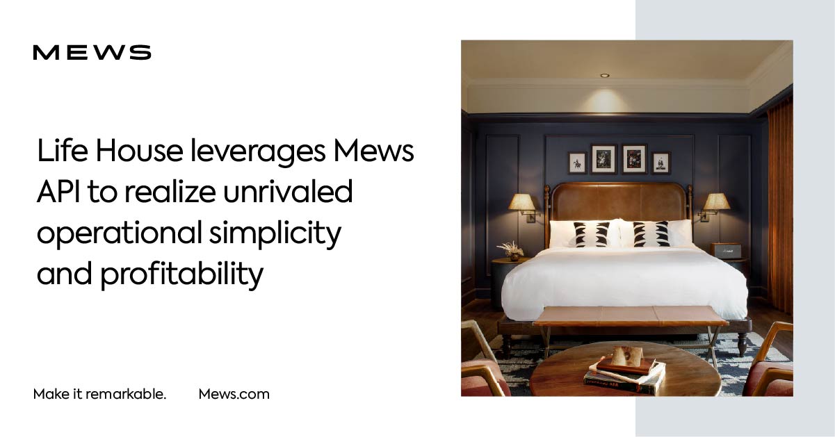 Life House customer story | Mews case study